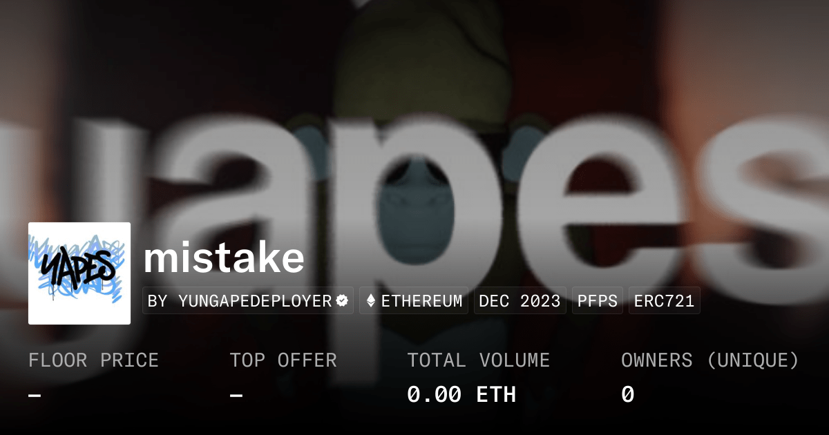 Mistake Collection Opensea