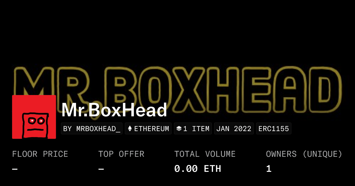 Mr Boxhead Collection Opensea