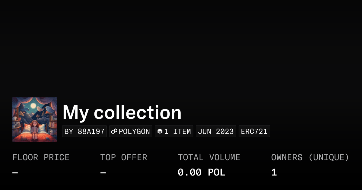 My Collection Collection Opensea