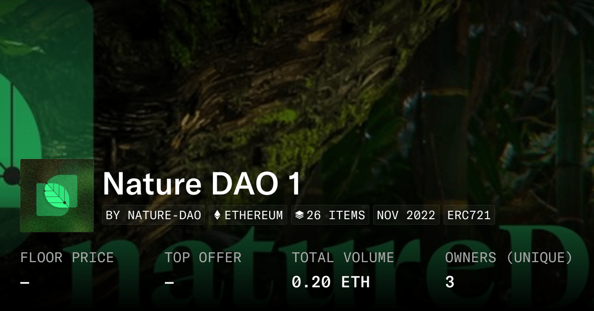 Nature Dao 1 Collection Opensea
