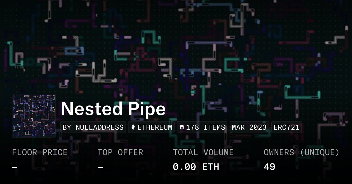 Nested Pipe Collection Opensea