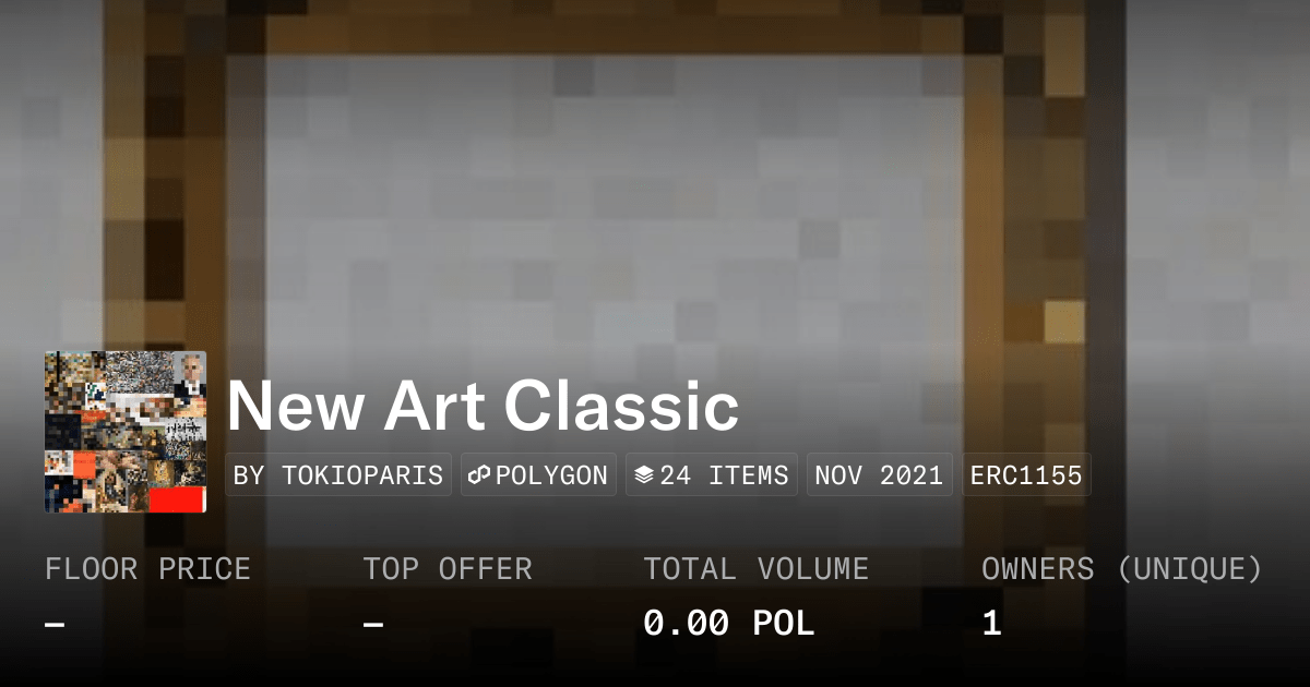 New Art Classic Collection Opensea