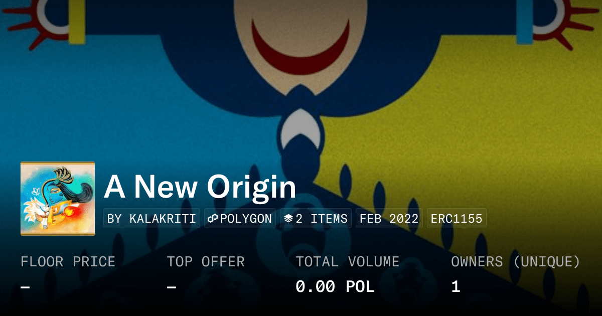 A New Origin Collection Opensea