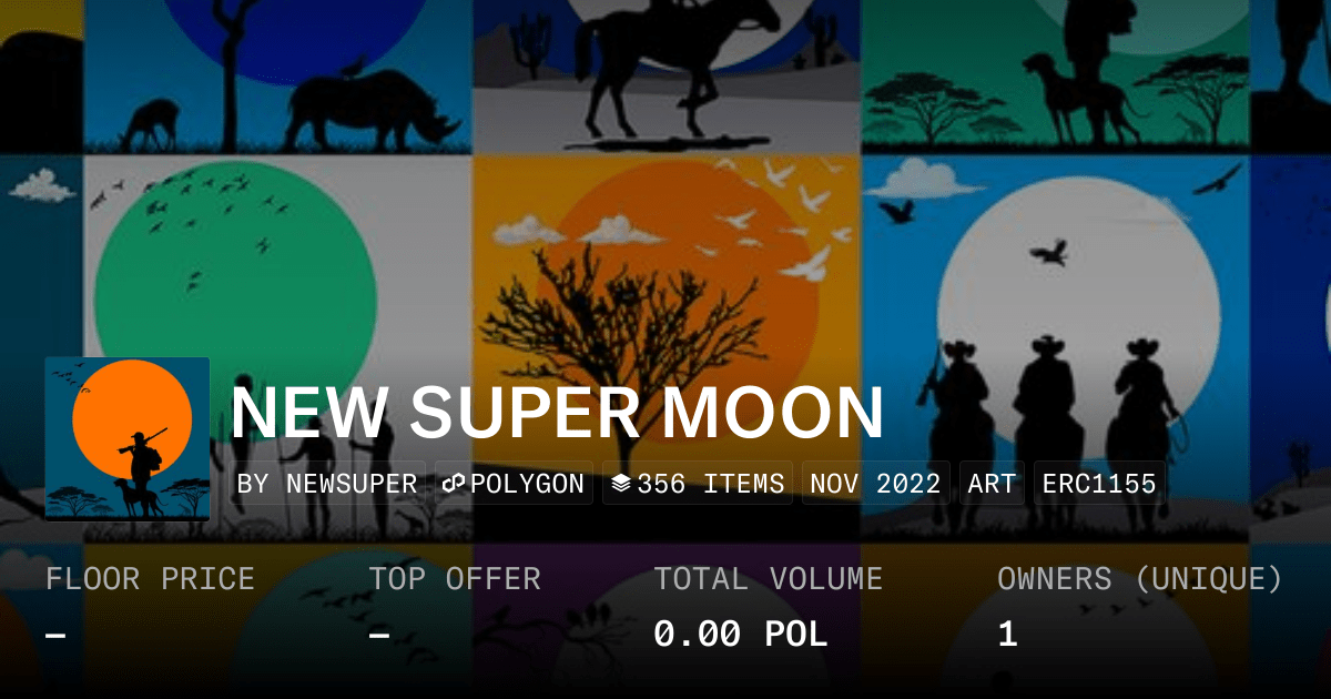 New Super Moon Collection Opensea