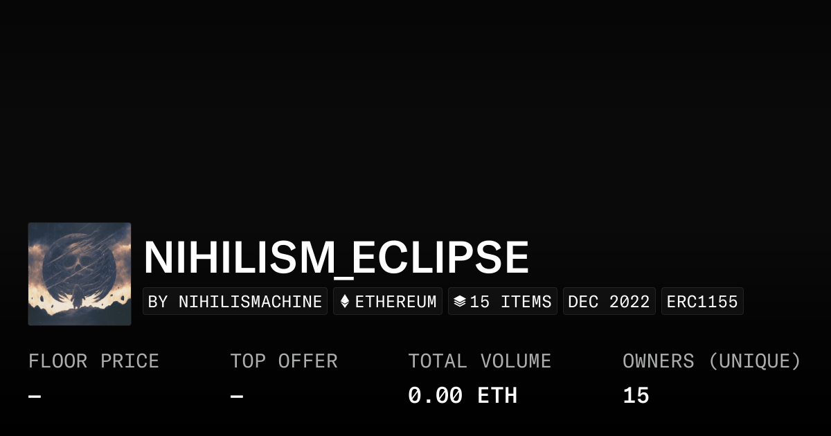 Nihilism Eclipse Collection Opensea