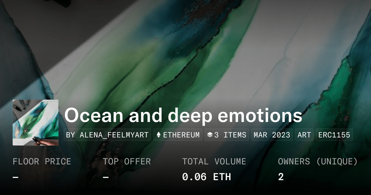 Ocean And Deep Emotions Collection Opensea