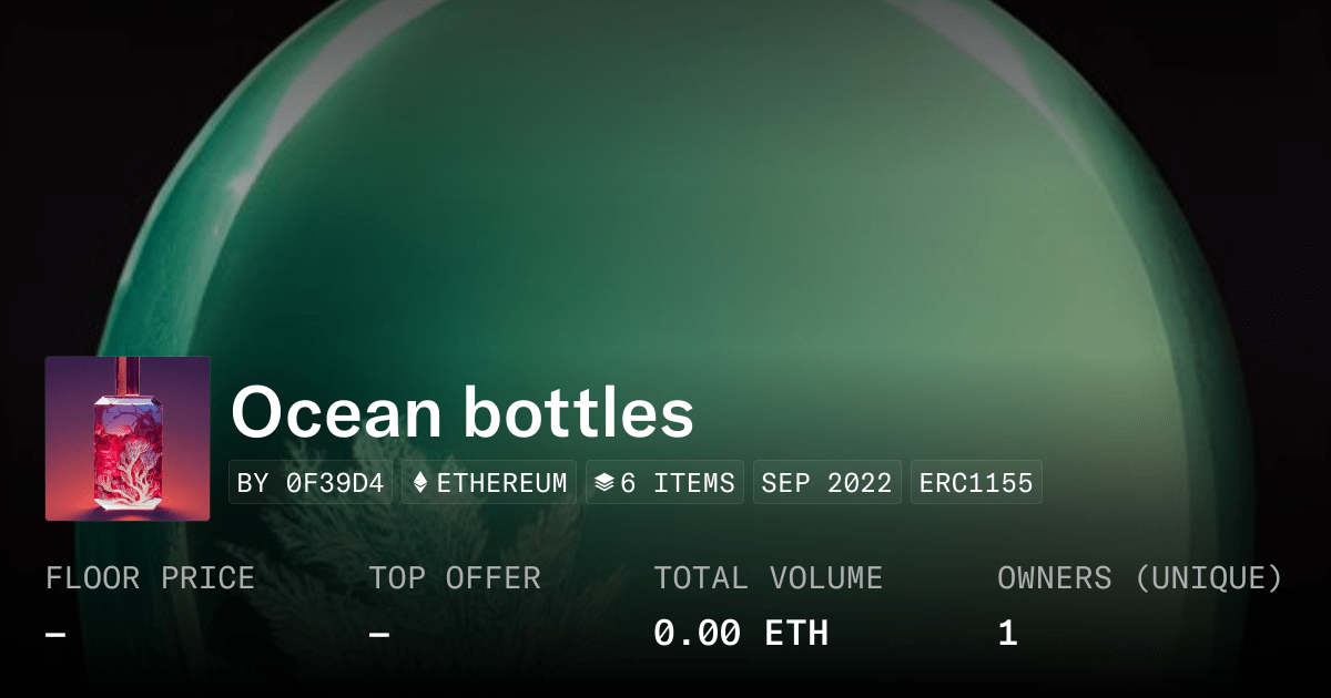 Ocean Bottles Collection Opensea