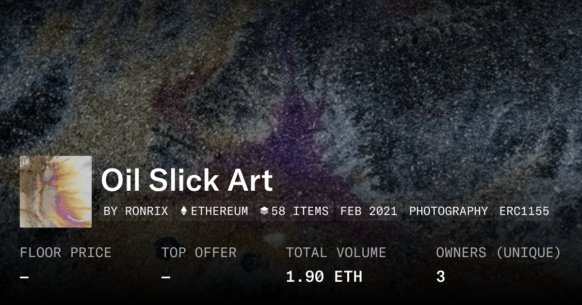 Oil Slick Art Collection Opensea