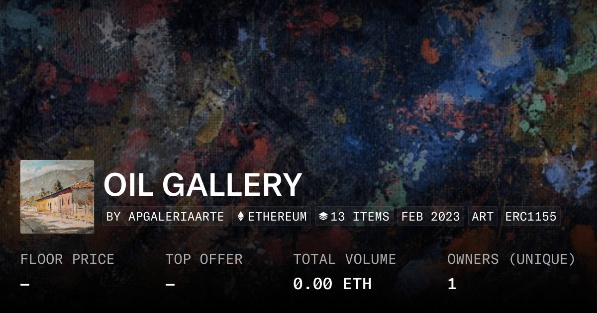 Oil Gallery Collection Opensea