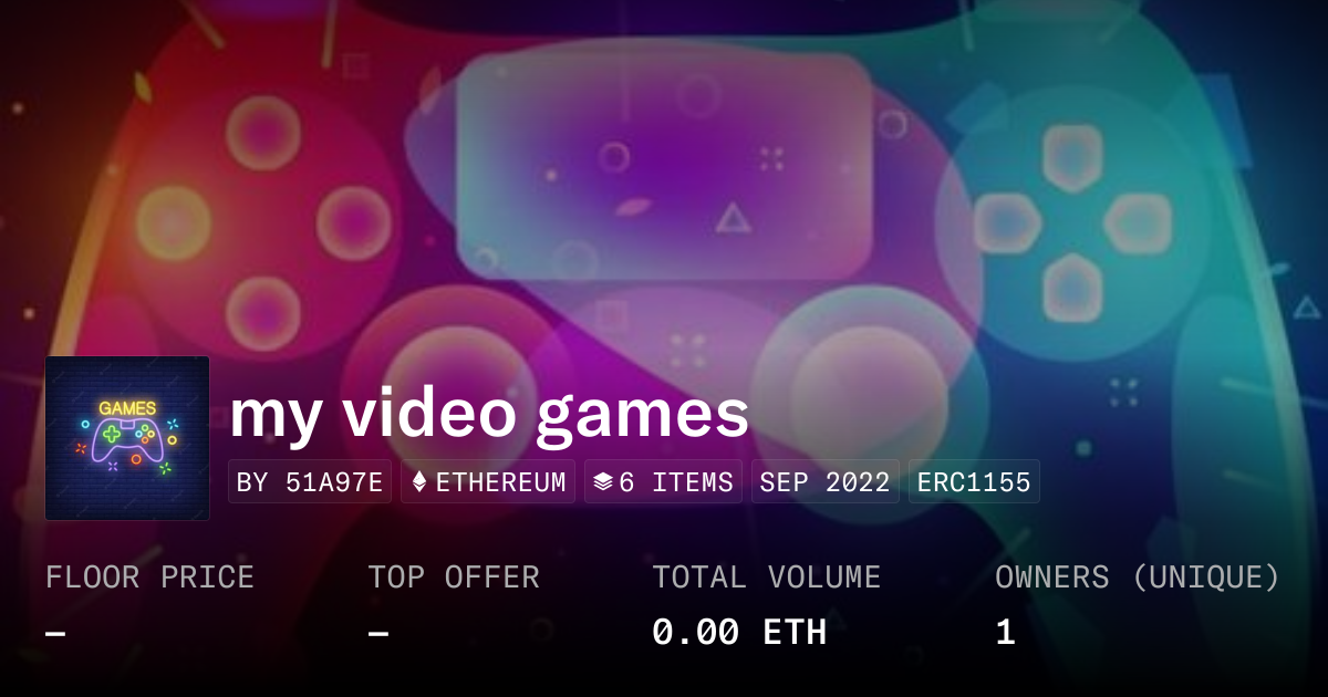 My Video Games Collection Opensea