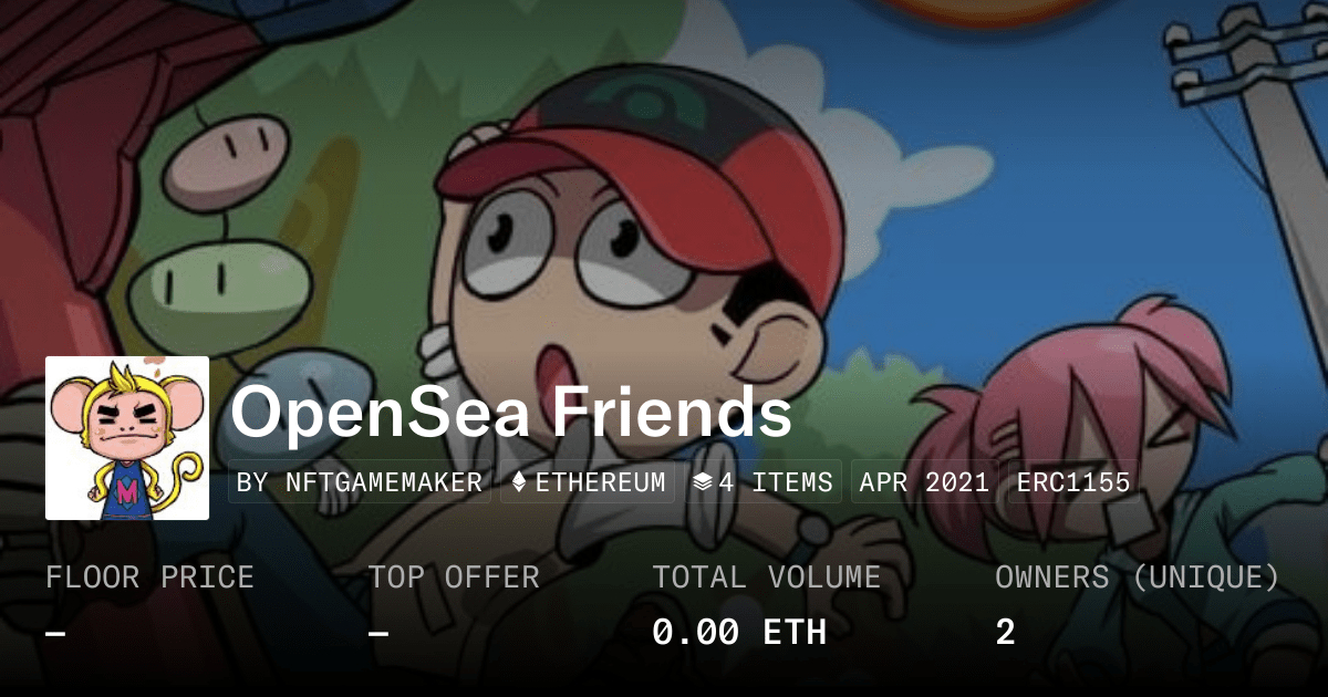 Opensea Friends Collection Opensea