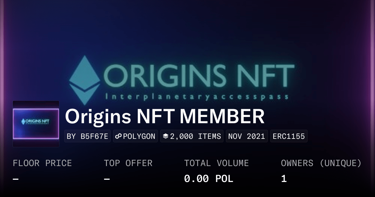 Origins Nft Member Collection Opensea