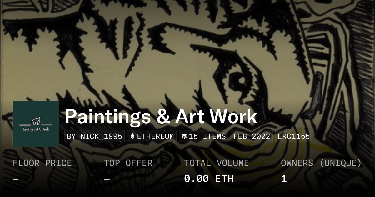 Paintings Art Work Collection Opensea