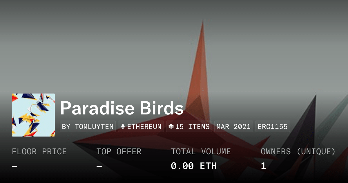 Paradise Birds Collection Opensea