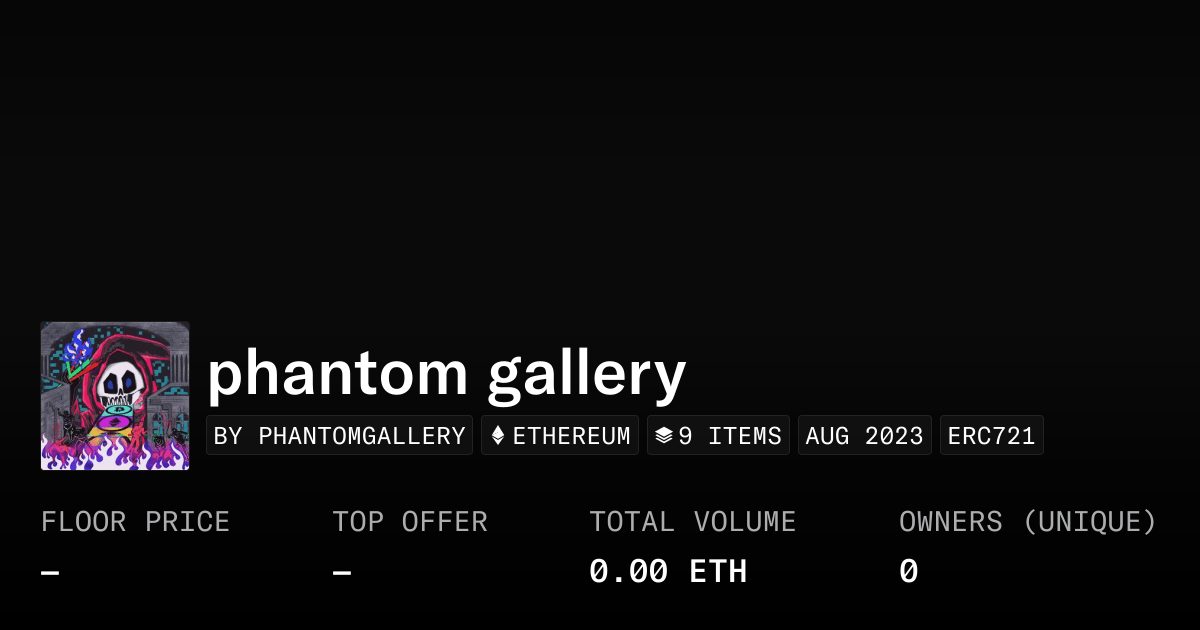 Phantom Gallery Collection Opensea