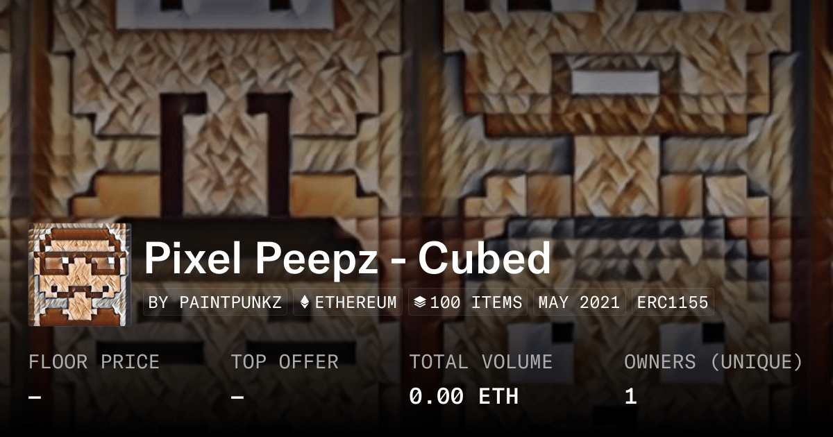 Pixel Peepz Cubed Collection Opensea