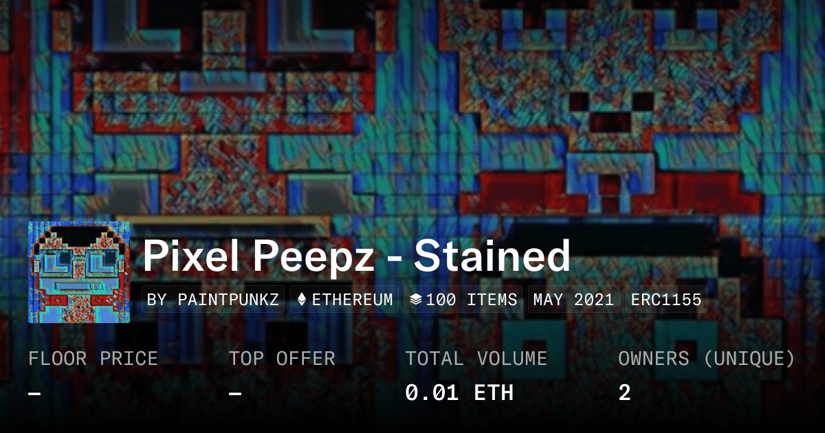 Pixel Peepz Stained Collection Opensea