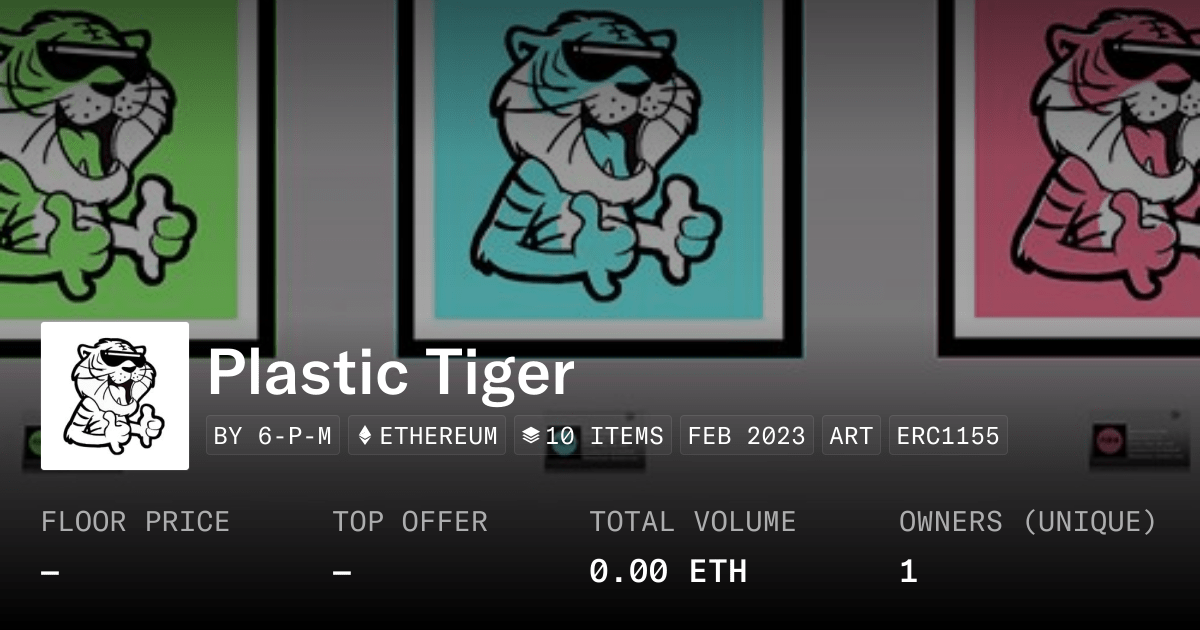 Plastic Tiger Collection Opensea