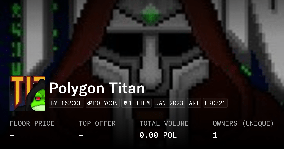 Polygon Titan Collection Opensea