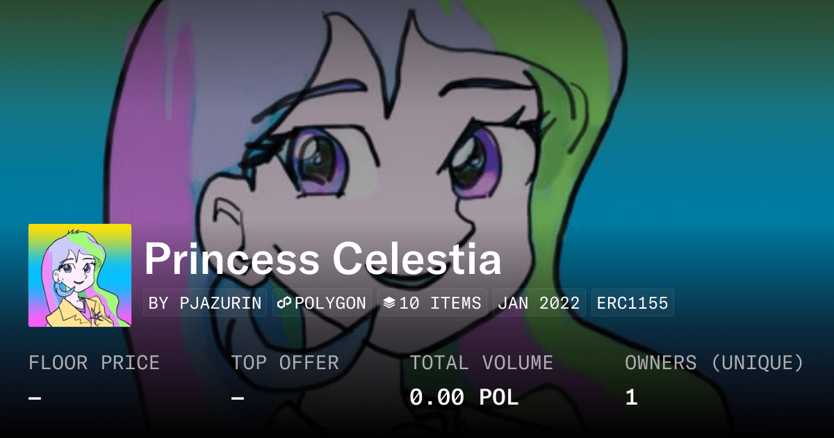 Princess Celestia Collection Opensea
