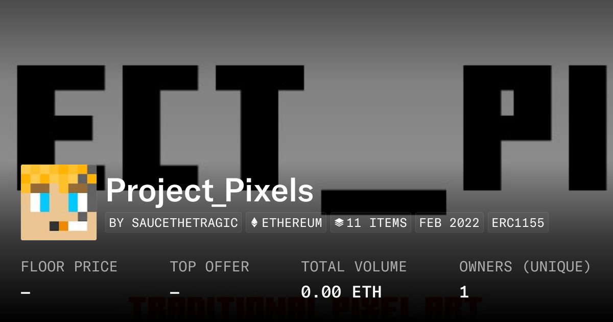 Project Pixels Collection Opensea