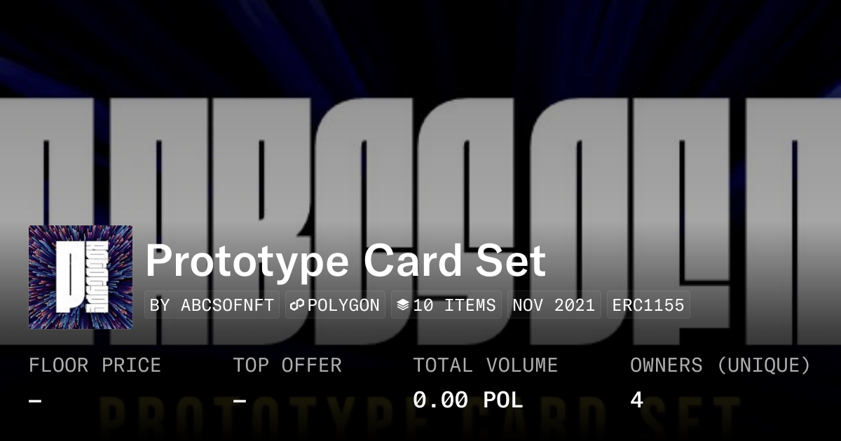 Prototype Card Set Collection Opensea
