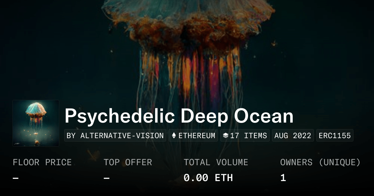 Psychedelic Deep Ocean Collection Opensea