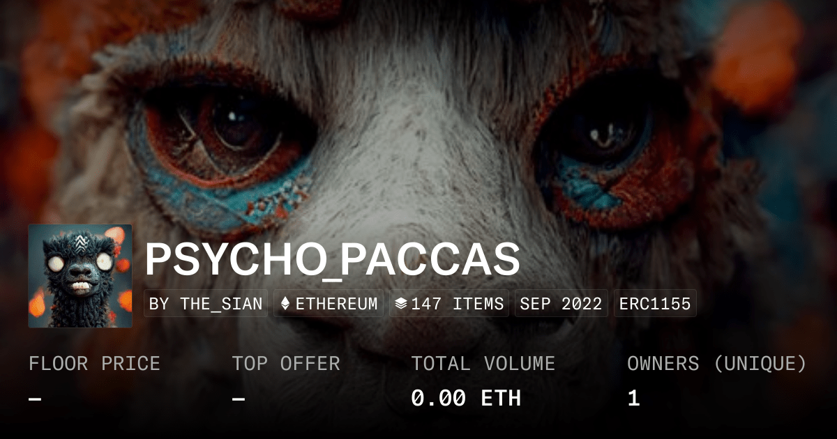 Psycho Paccas Collection Opensea