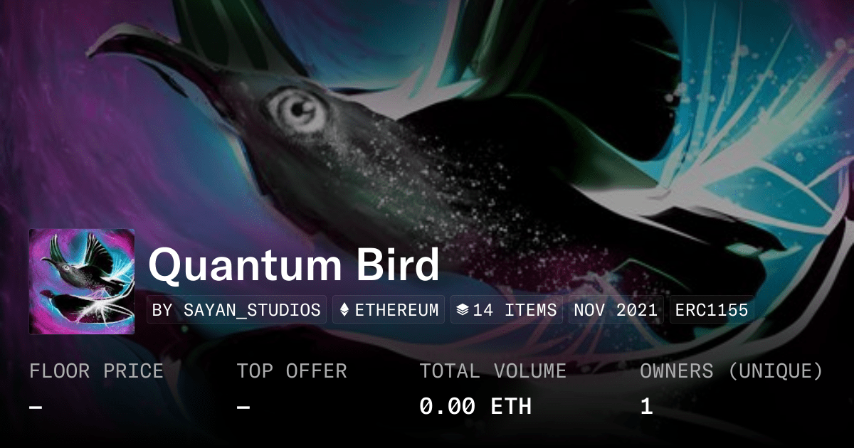 Quantum Bird Collection Opensea