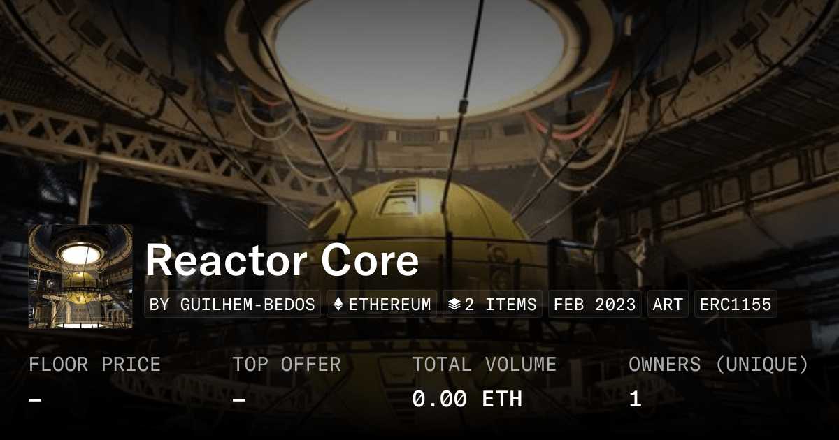 Reactor Core Collection Opensea