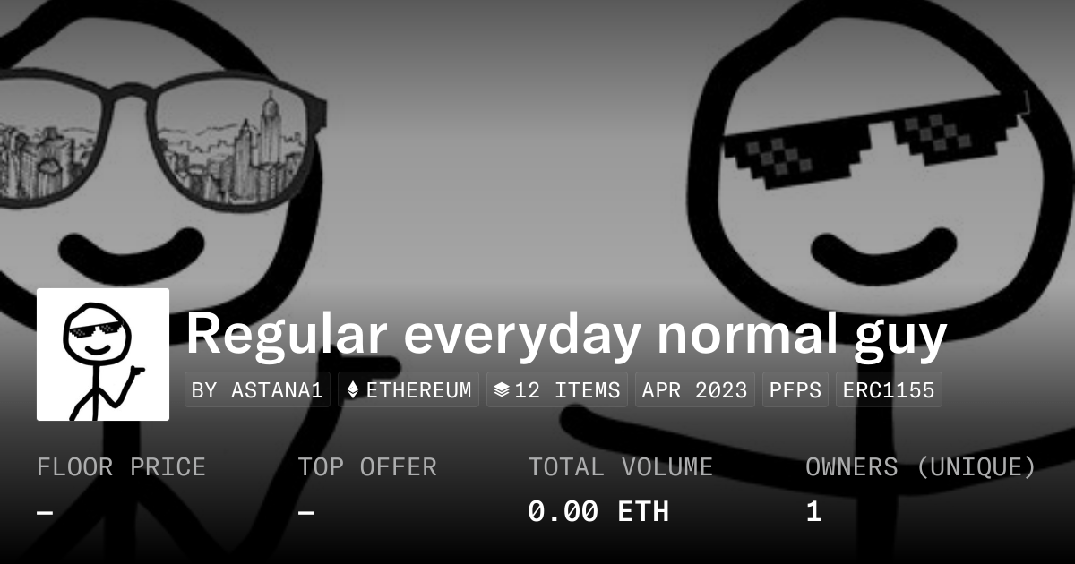 Regular Everyday Normal Guy Collection Opensea