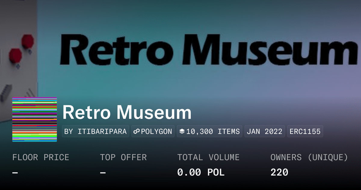 Retro Museum Collection Opensea