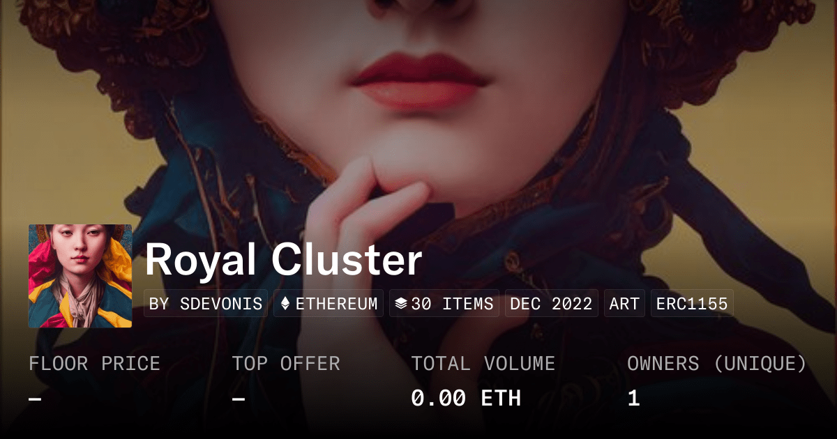 Royal Cluster Collection Opensea