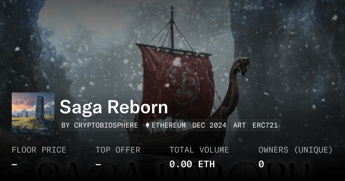Saga Reborn Collection Opensea
