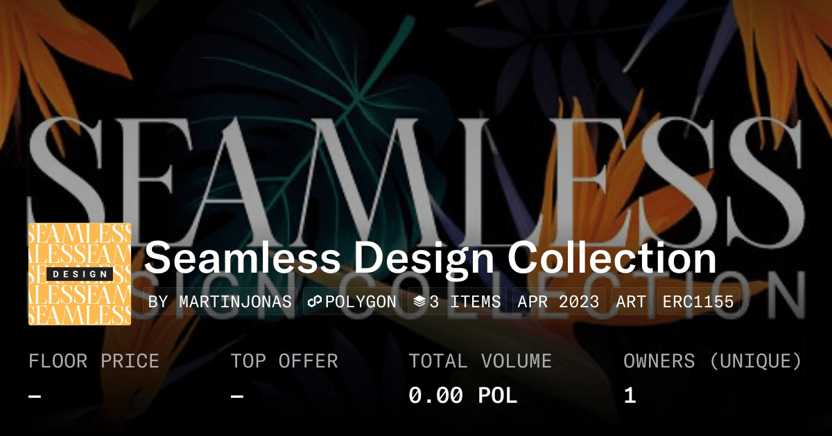 Seamless Design Collection Collection Opensea