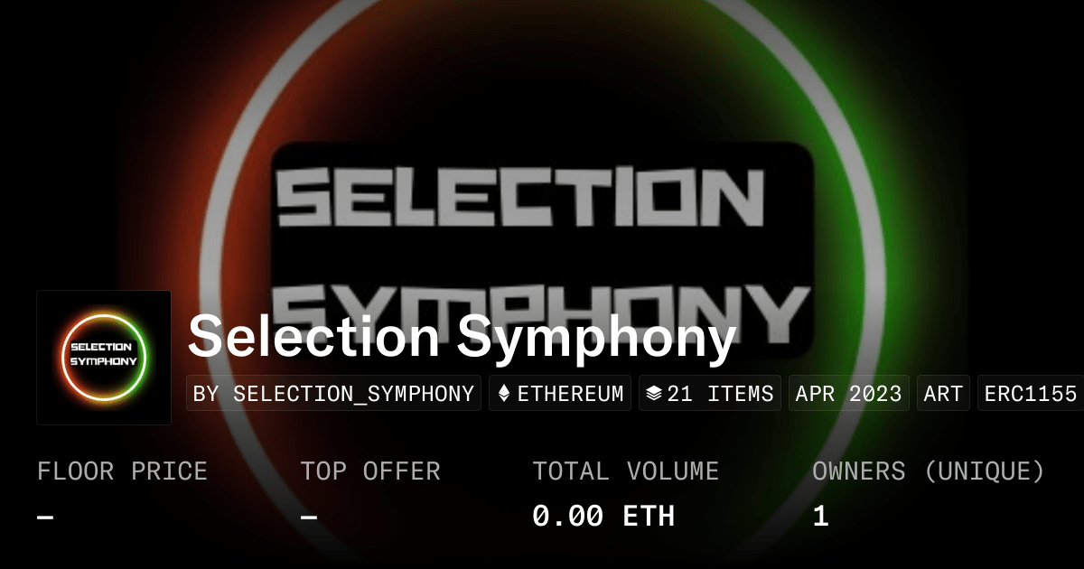 Selection Symphony Collection Opensea