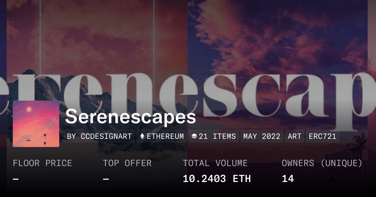 Serenescapes Collection Opensea
