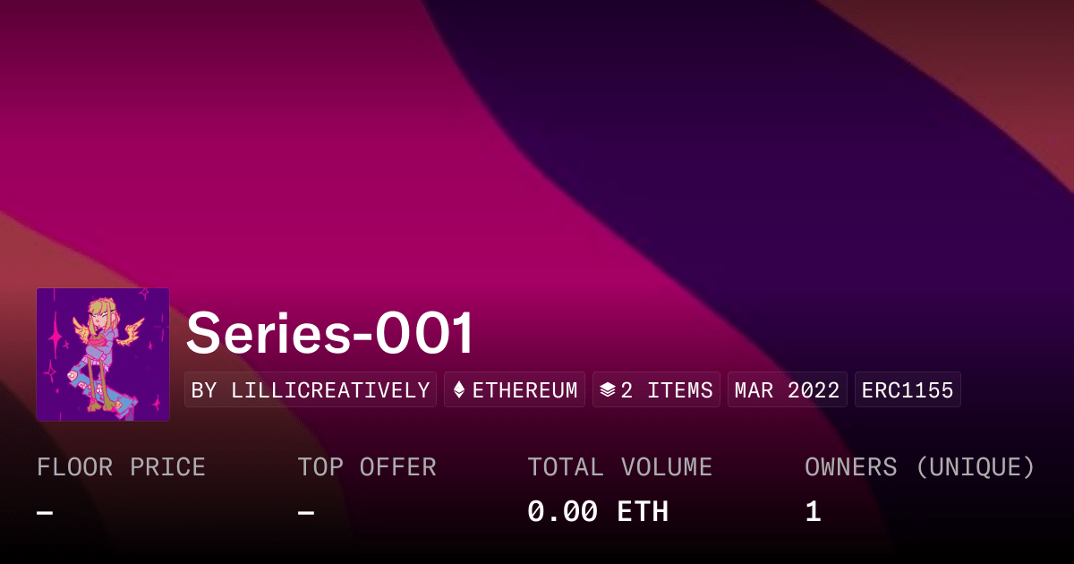 Series 001 Collection Opensea