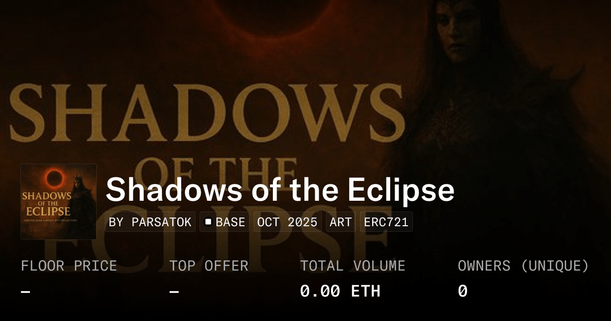 Shadows Of The Eclipse Collection Opensea