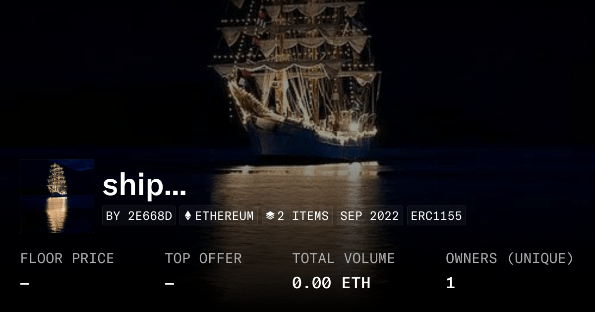 Ship Collection Opensea