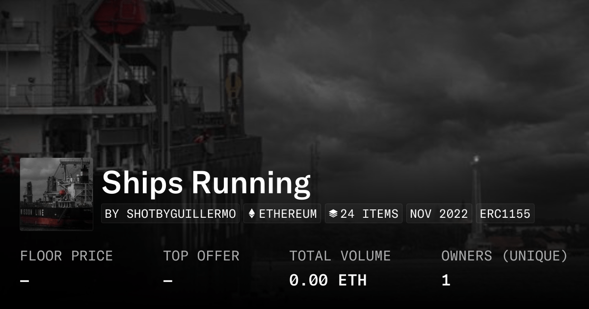 Ships Running Collection Opensea