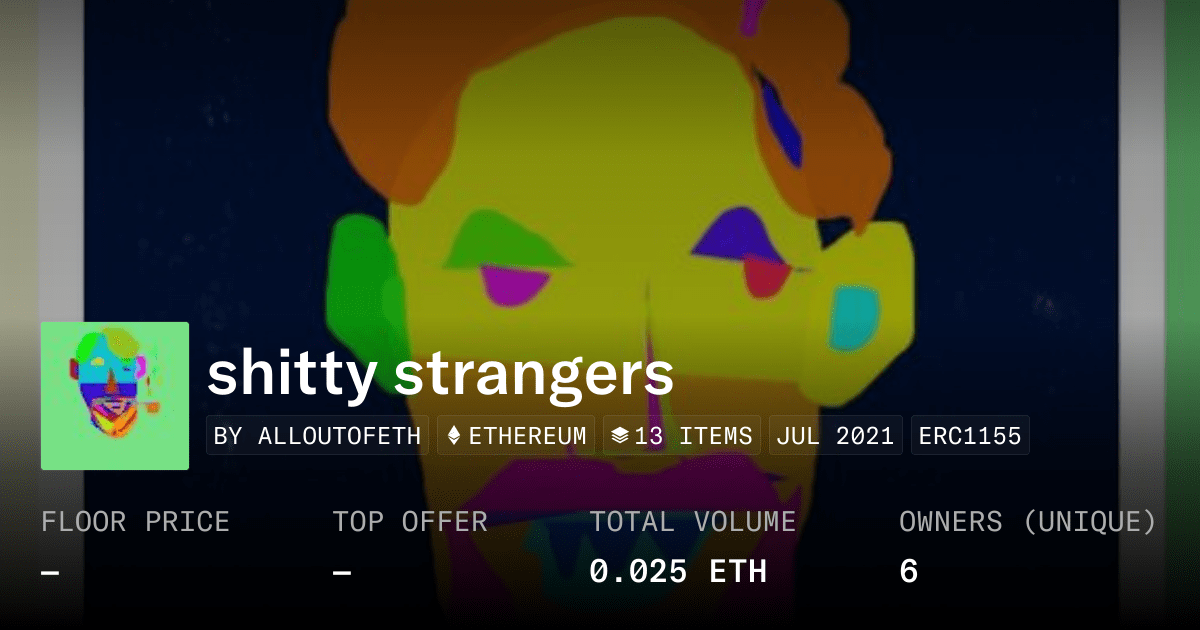 Shitty Strangers Collection Opensea