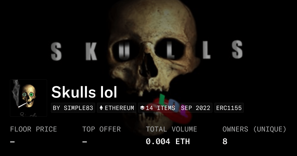 Skulls Lol Collection Opensea