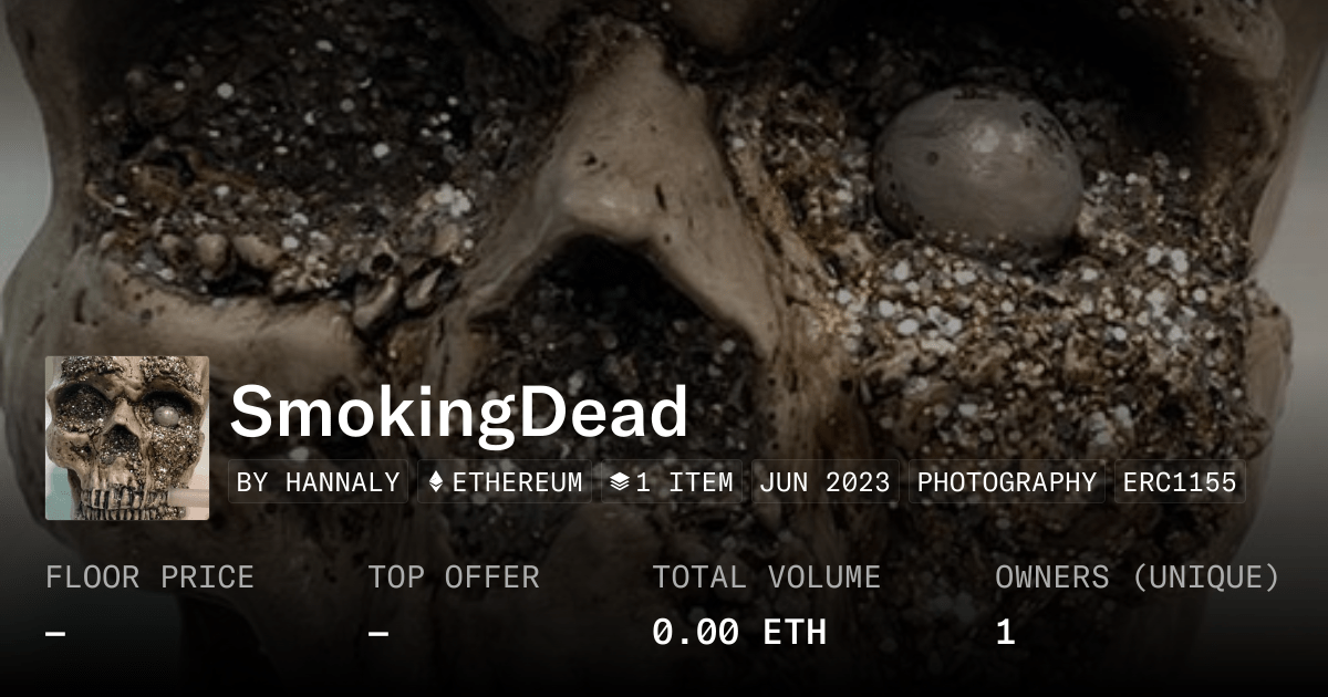 Smokingdead Collection Opensea