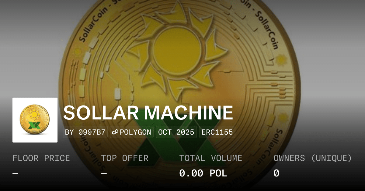 Sollar Machine Collection Opensea
