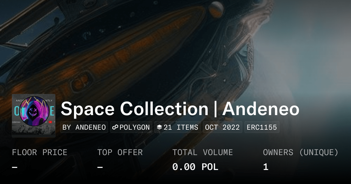Space Collection Andeneo Collection Opensea