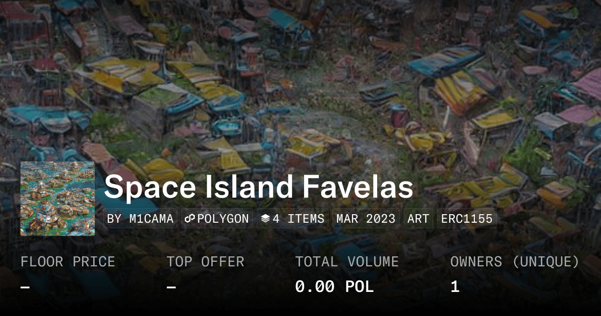 Space Island Favelas Collection Opensea