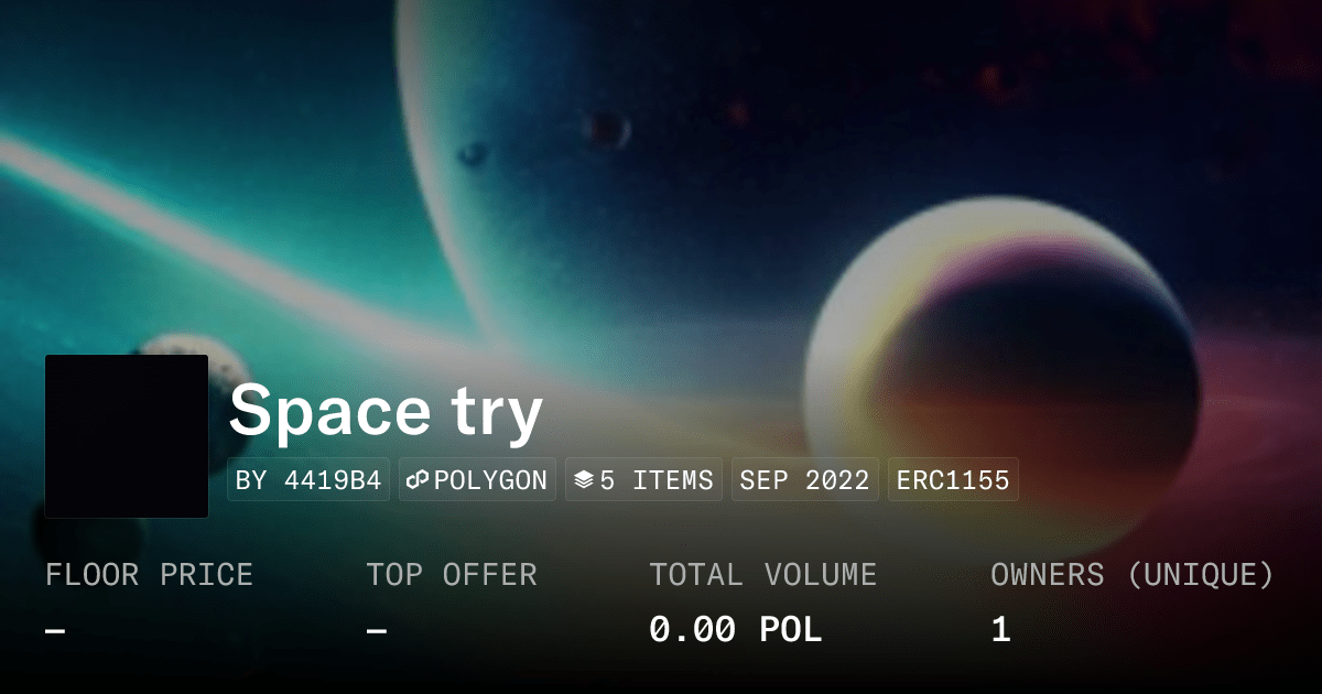 Space Try Collection Opensea