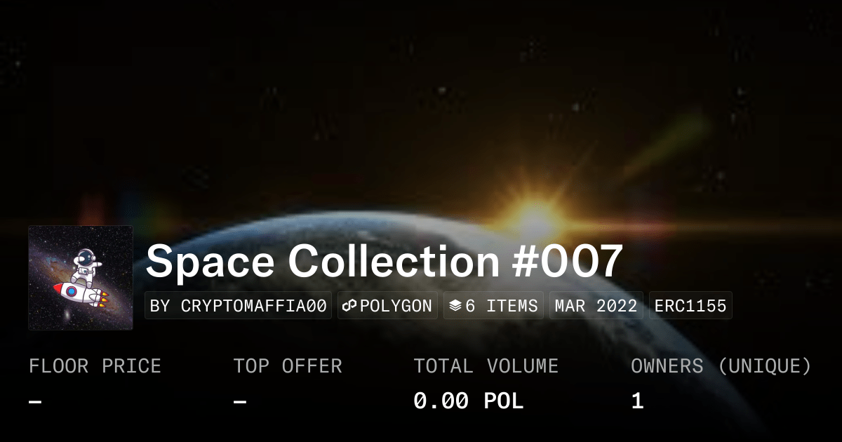 Space Collection 007 Collection Opensea