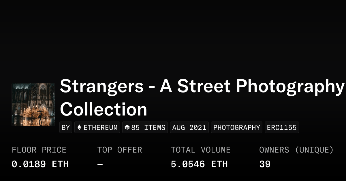 Strangers A Street Photography Collection 0 019 Eth Collection